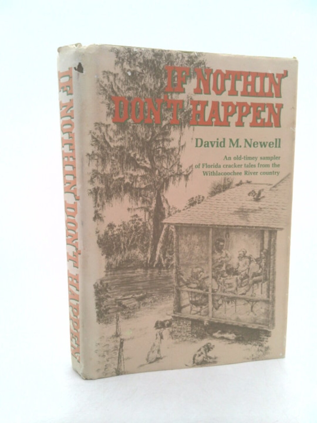 If Nothin Don't Hapen by David M. Newell - Etsy