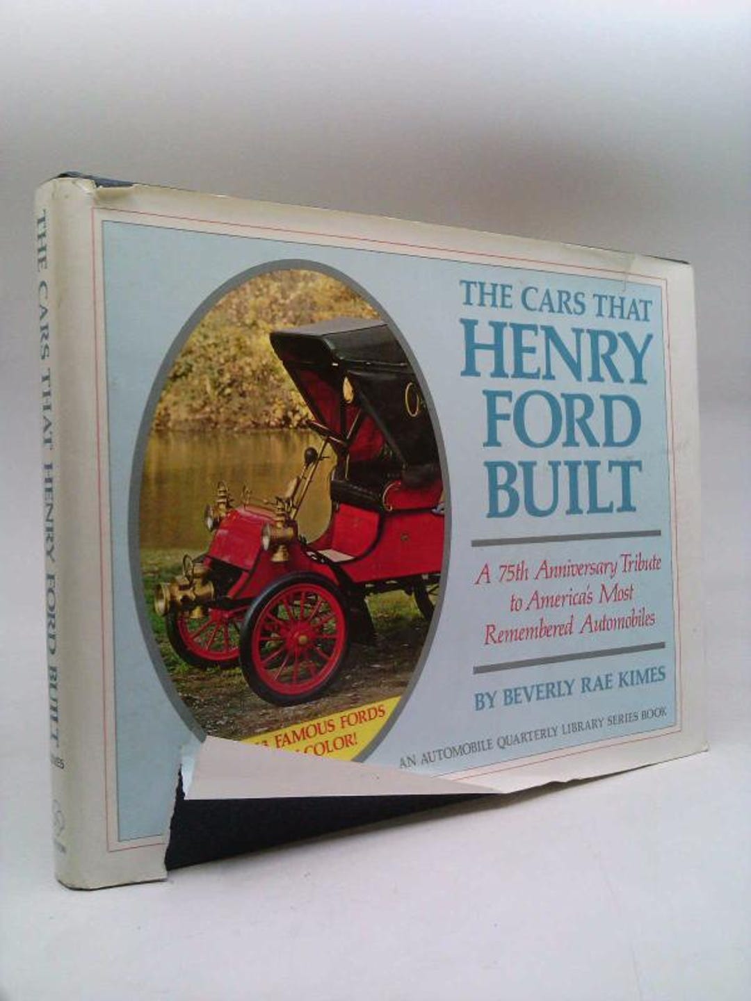The Cars That Henry Ford Built (an Automobile Quarterly Library Series ...