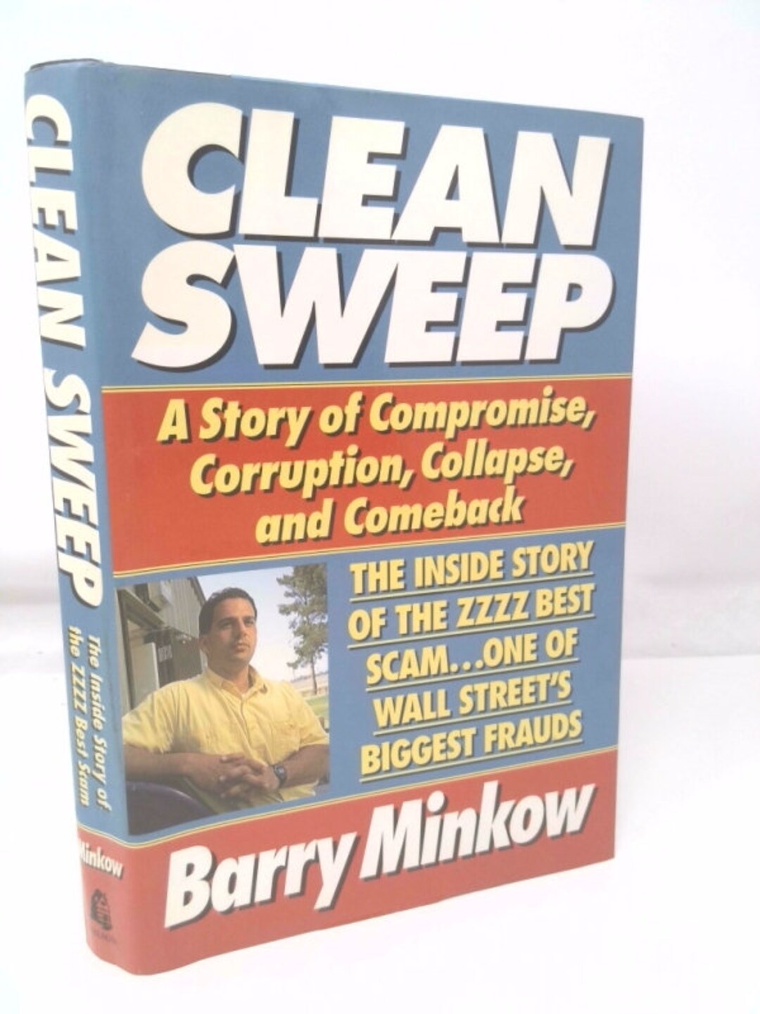 Clean Sweep: the Inside Story of the Zzzz Best Scam... One of Wall ...
