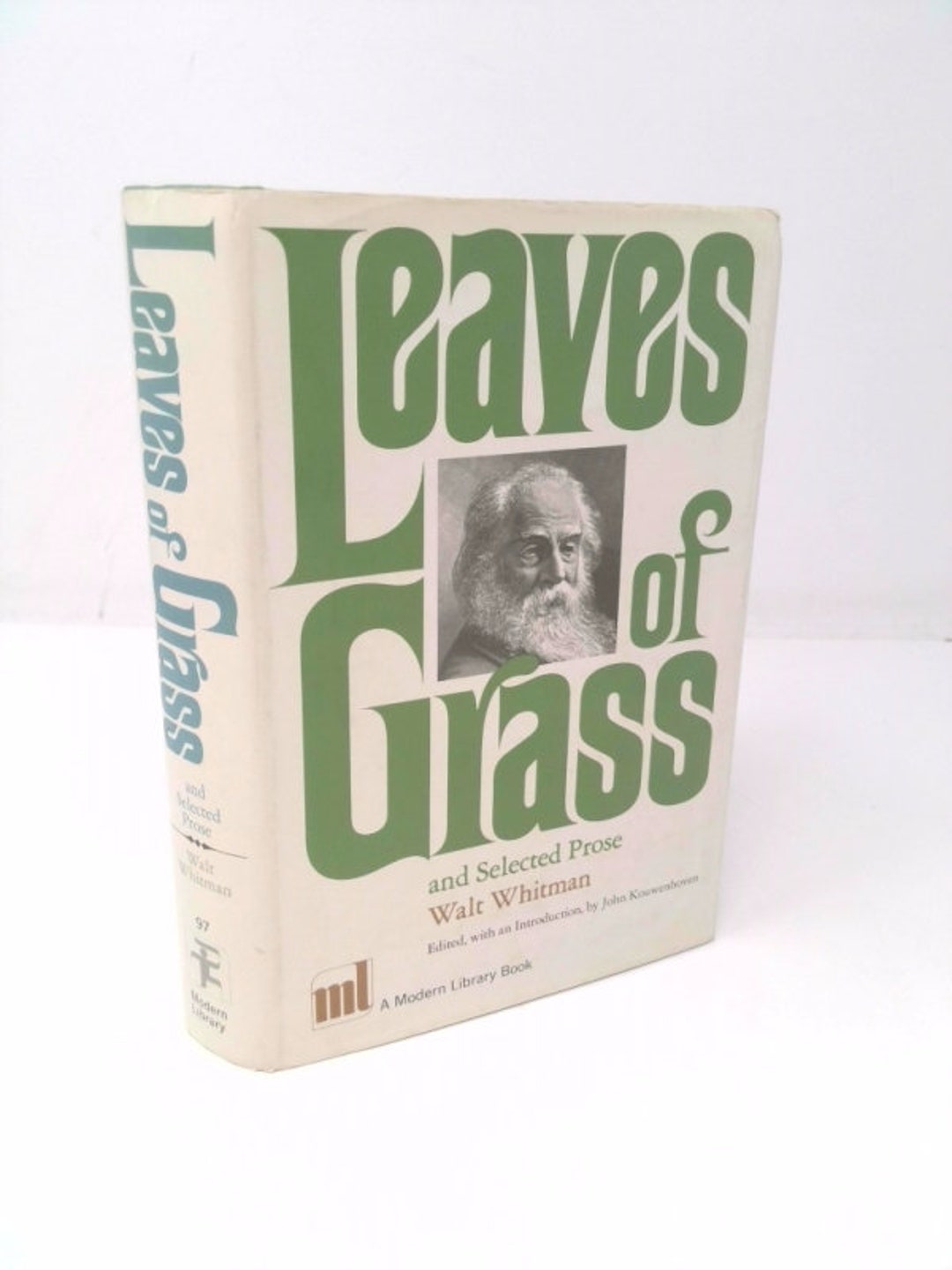 Leaves of Grass and Selected Prose Edited, With an Introduction B Y ...