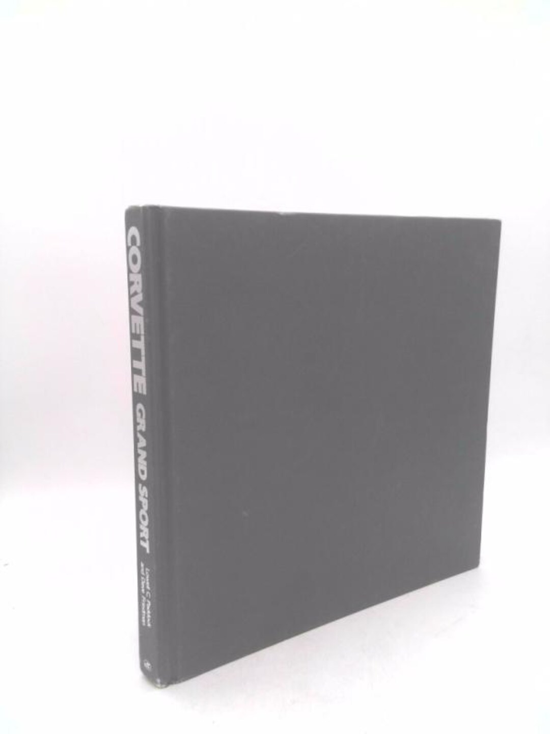 Corvette Grand Sport: Photographic Race Log of the Magnificent ...