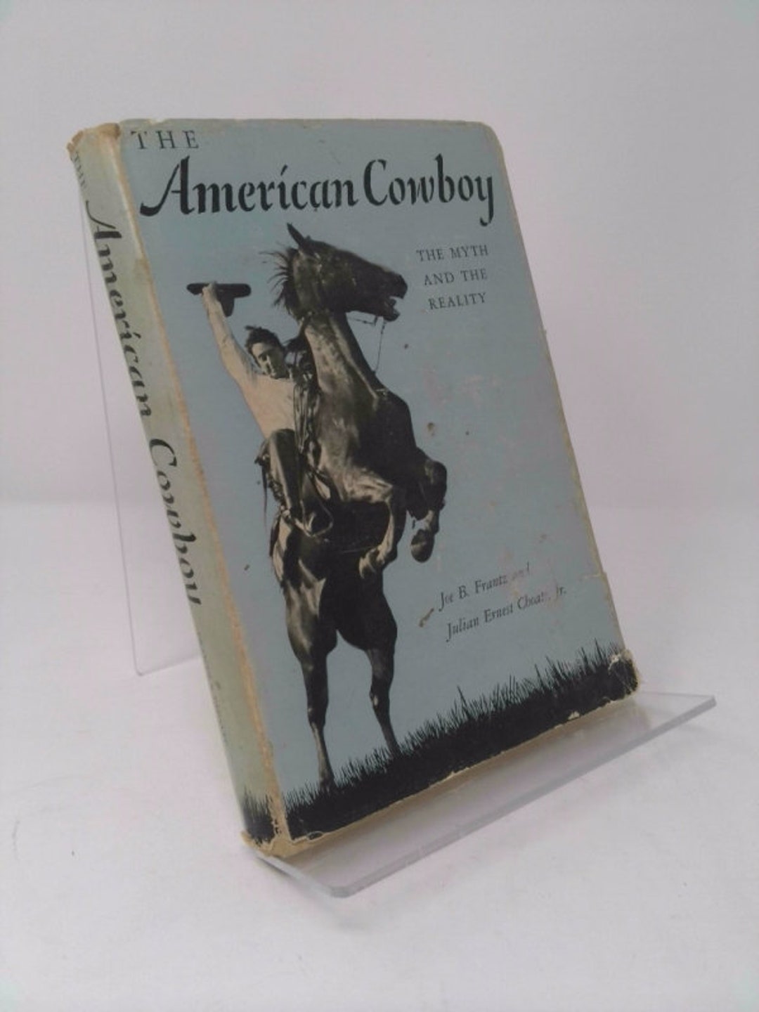 The American Cowboy: the Myth and the Reality by Joe Frantz - Etsy