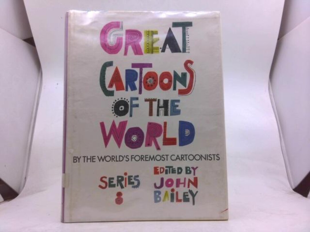Great Cartoons of the World by the World's Foremost Cartoonists, Second ...