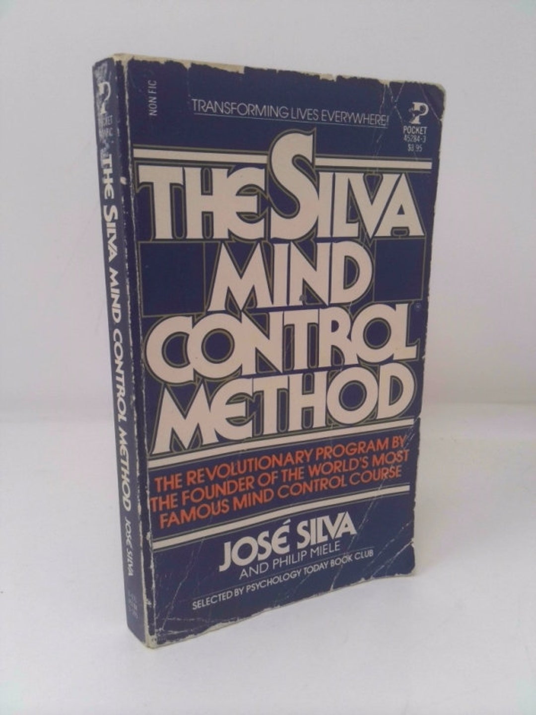 The Silva Mind Control Method: the Revolutionary Program by the Founder ...