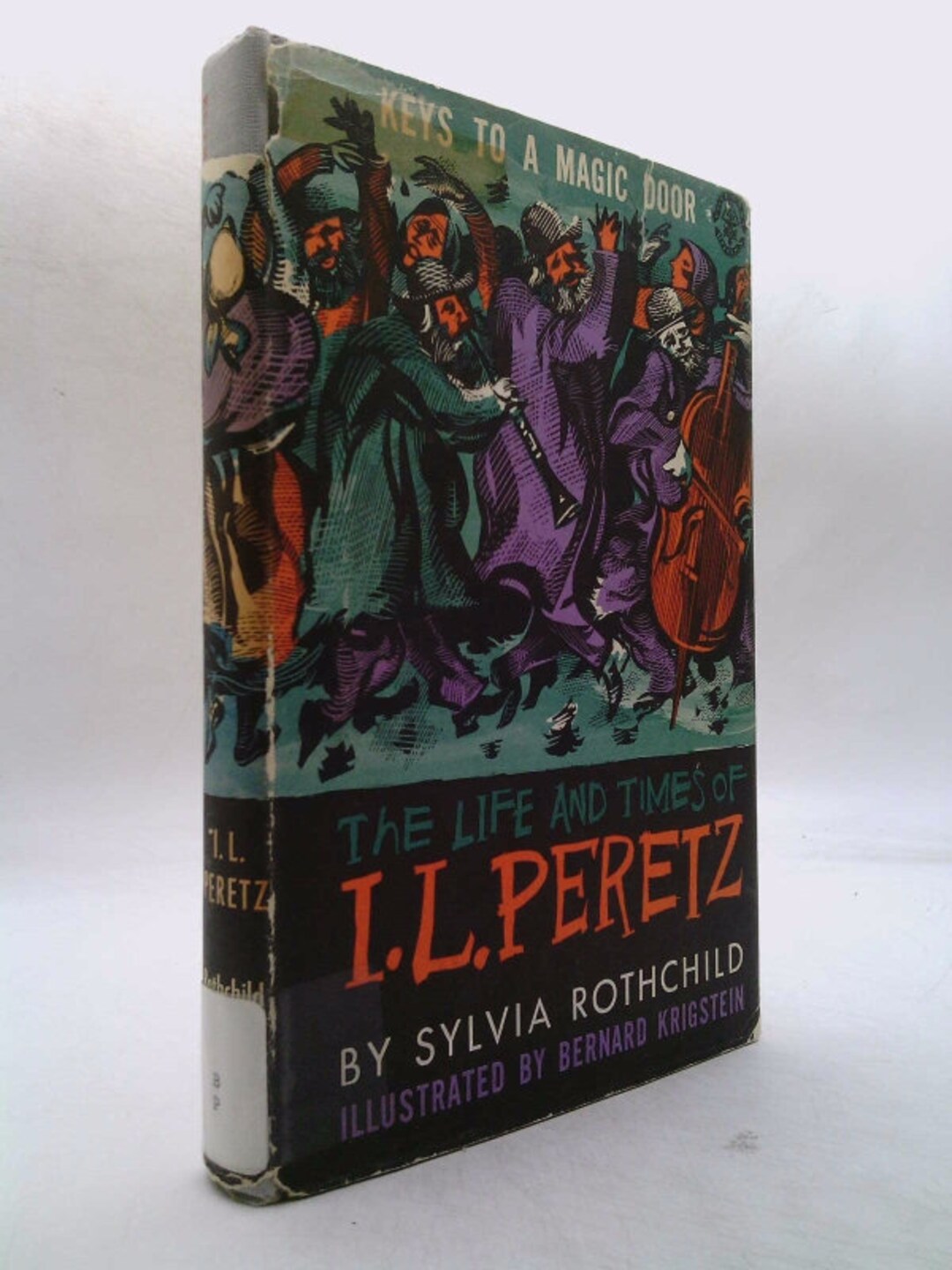 Keys to a Magic Door: the Life and Times of Isaac Leib Peretz. (I.L ...