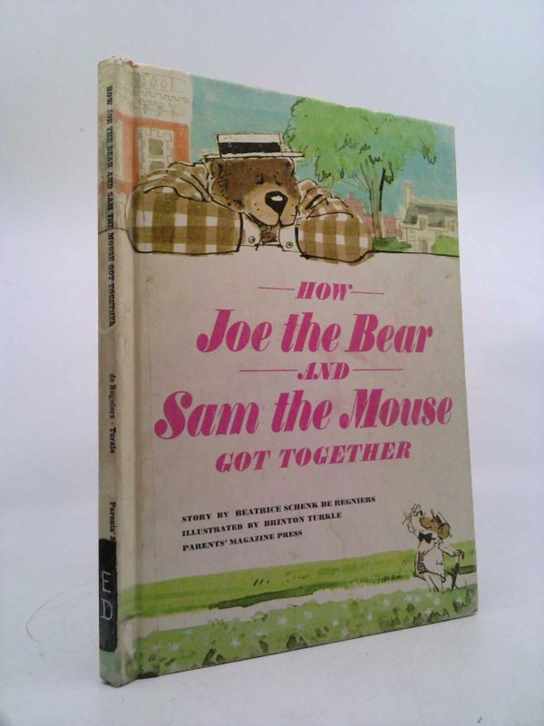 How Joe the Bear and Sam the Mouse Got Together by Beatrice Schenk De ...
