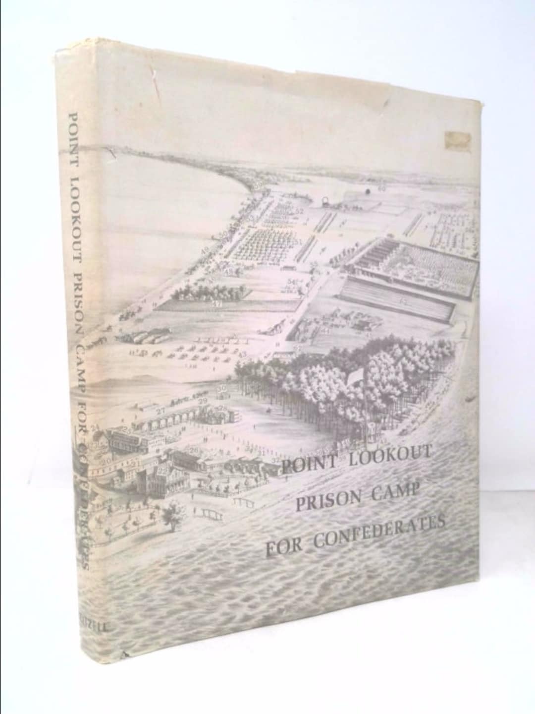 Point Lookout Prison Camp for Confederates, by Edwin Warfield Beitzell ...
