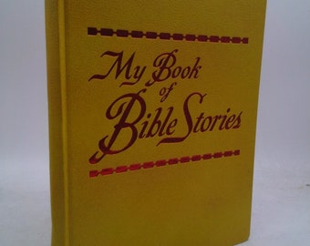 My Book of Bible Stories by Watchtower Bible and Tract Society ...