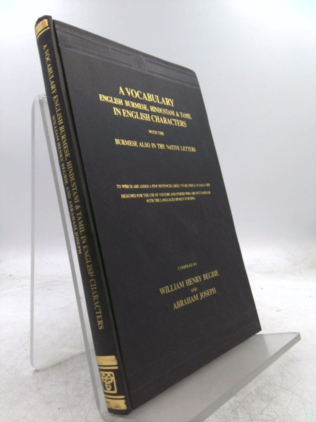 A Vocabulary: English, Burmese, Hindustani and Tamil in English ...