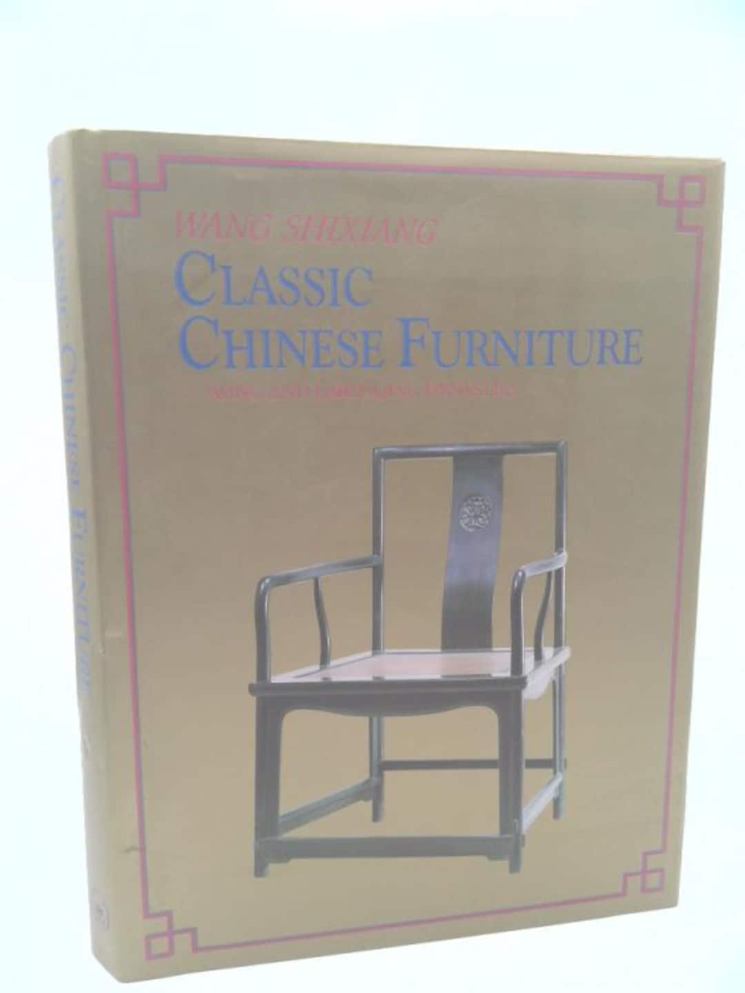 Classic Chinese Furniture: Ming and Early Qing Dynasties by Shih-hsiang Wang - Etsy