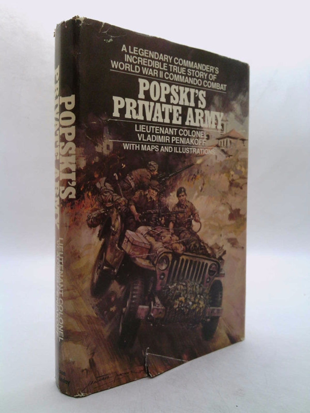 Popski's Private Army A Legendary Commander's Incredible True Story of ...