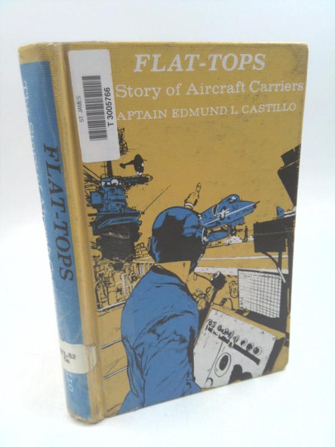 Flat-tops;: the Story of Aircraft Carriers, (landmark Books, 121) by ...