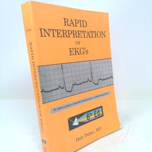 Rapid Interpretation of Ekg's: Dr. Dubin's Classic, Simplified ...