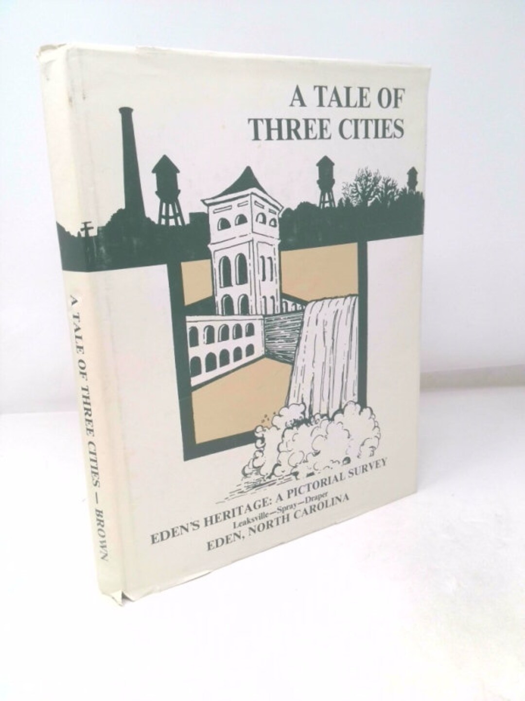 A Tale of Three Cities Eden's Heritage: A Pictorial Survey of ...