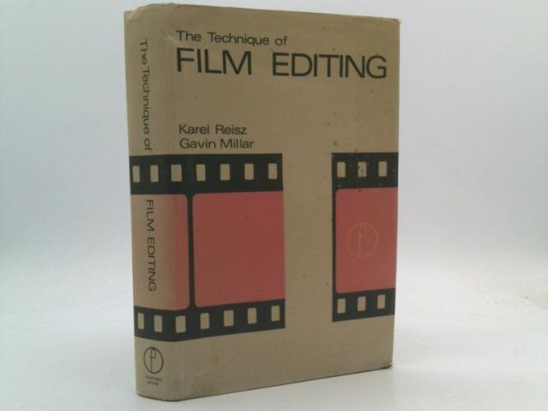 The Technique of Film Editing. Introduced by Thorold Dickinson by Karel ...