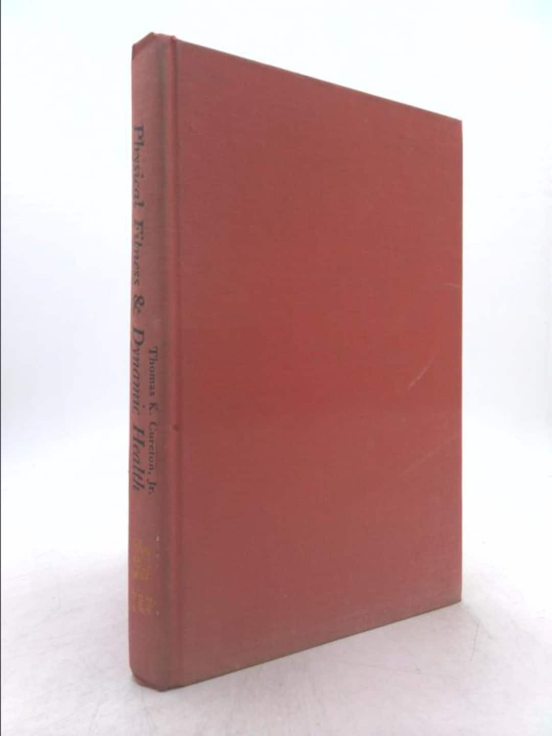 Physical Fitness and Dynamic Health by Thomas Kirk Cureton - Etsy