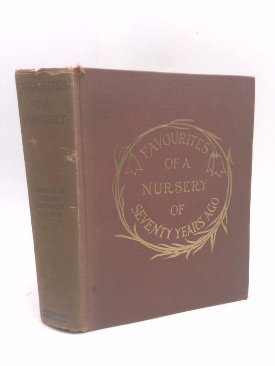Favourites [favorites] of a Nursery of Seventy [70] Years Ago; and Some ...