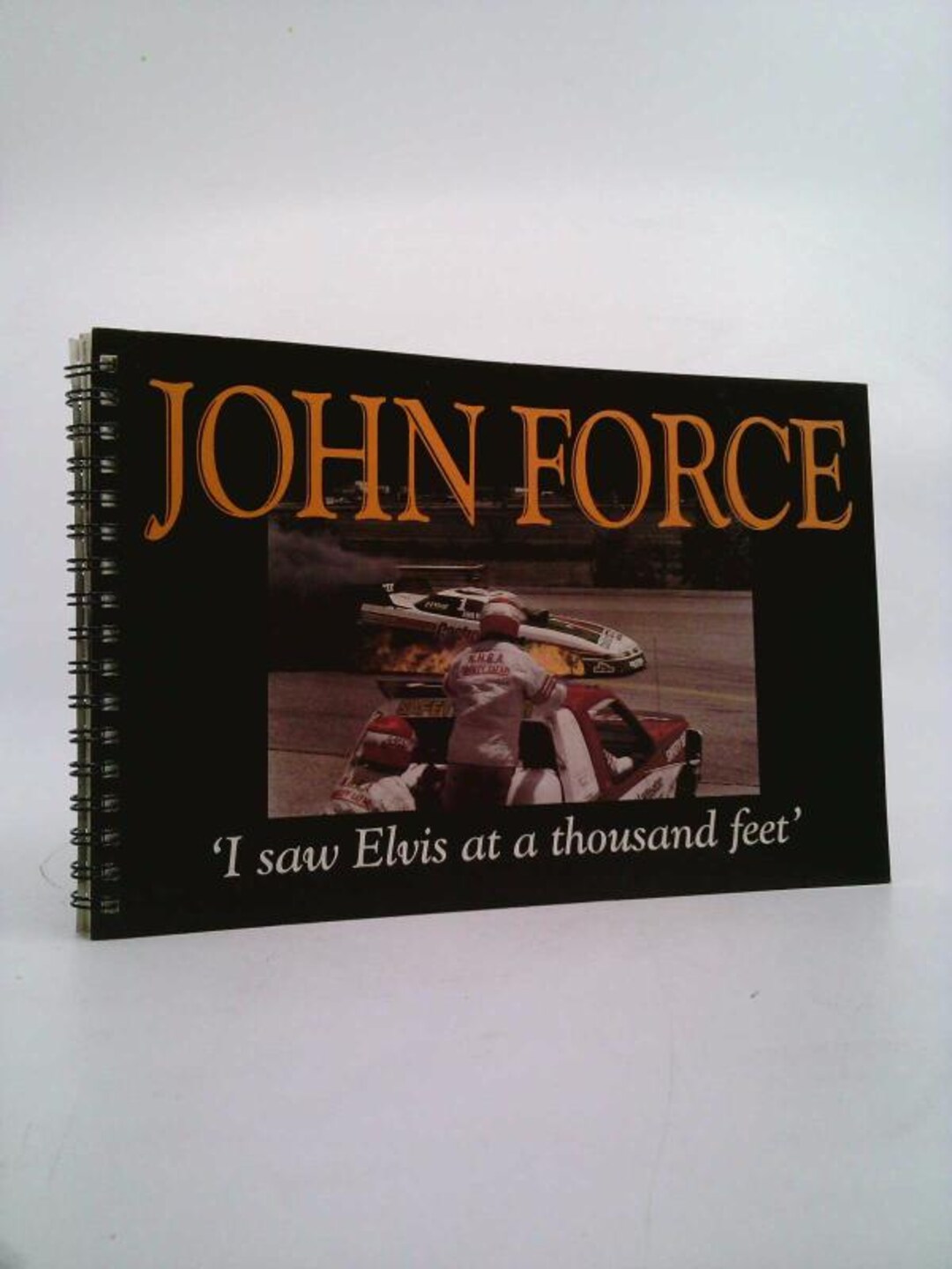 John Force: I Saw Elvis at a Thousand Feet by John Force - Etsy