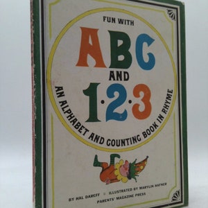 Fun With Abc and 1-2-3: an Alphabet and Counting Book in Rhyme by Hal ...
