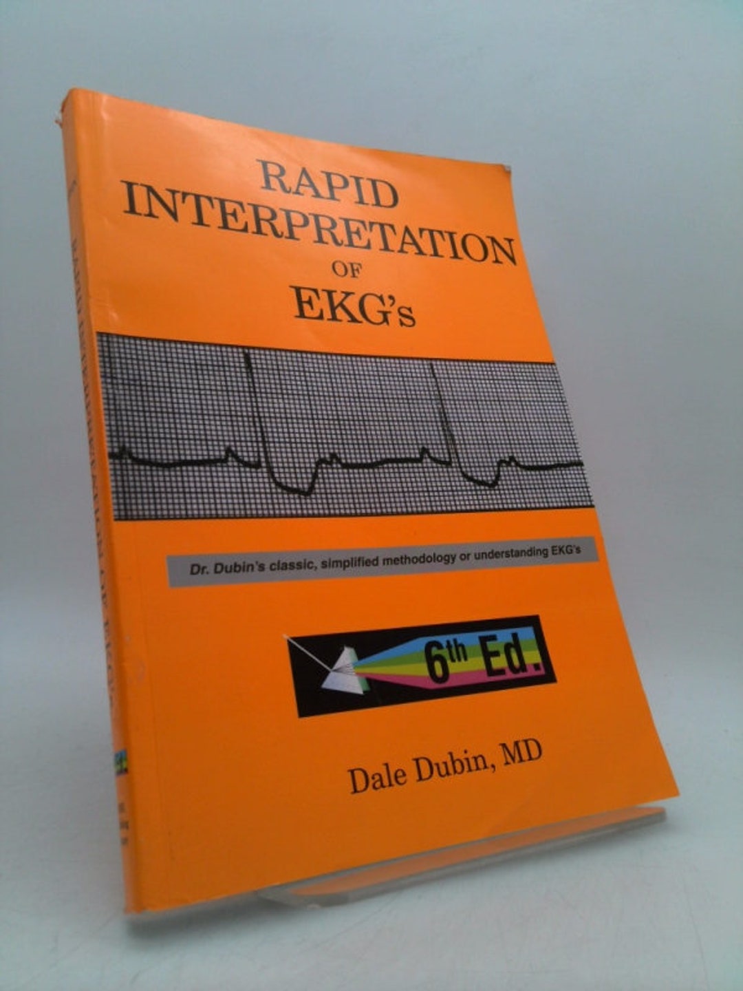 Rapid Interpretation of Ekg's: Dr. Dubin's Classic, Simplified ...