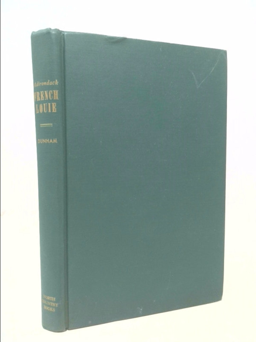 Adirondack French Louie: Early Life in the North Woods by HARVEY L ...