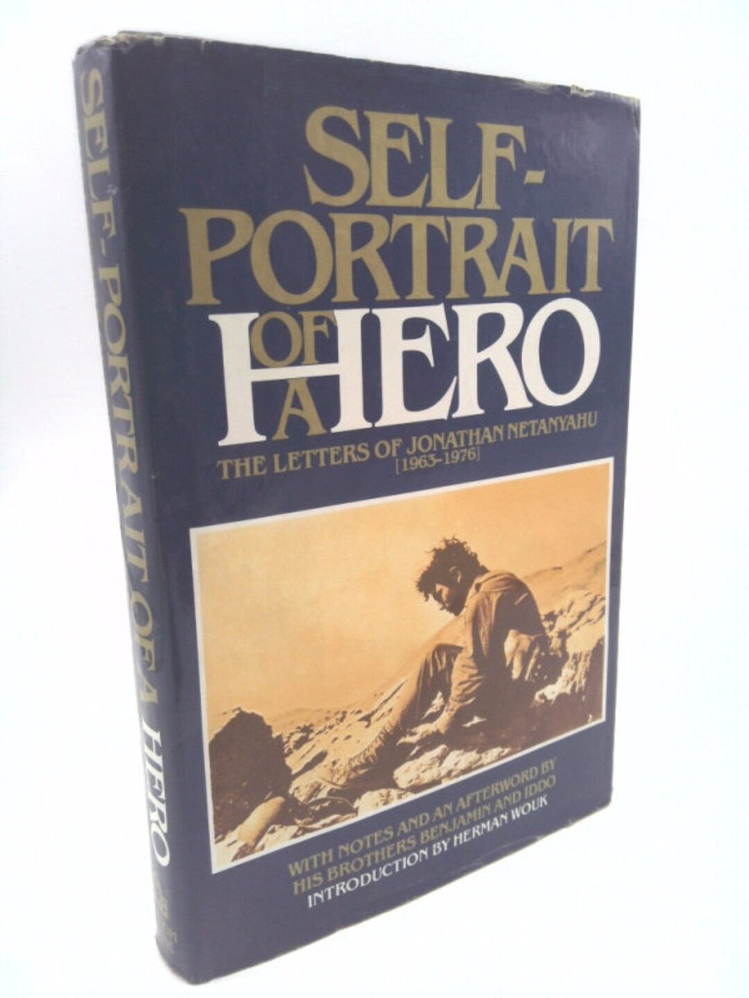 Self-portrait of a Hero: the Letters of Jonathan Netanyahu (1963-1976 ...