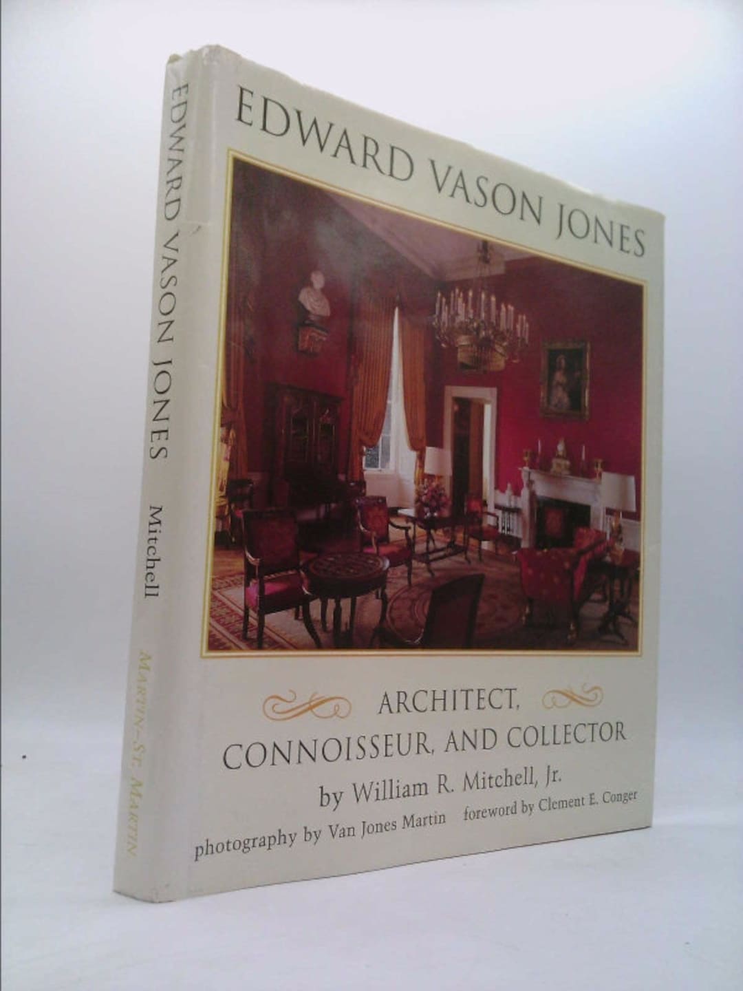 Edward Vason Jones, 1909-1980: Architect, Connoisseur, and Collector by ...