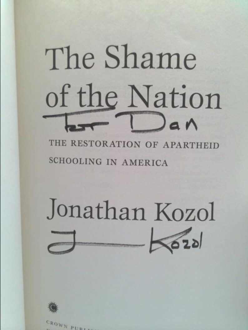 The Shame of the Nation: the Restoration of Apartheid Schooling in ...