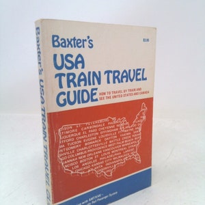 Baxter's Usa Train Travel Guide, by Robert G Baxter - Etsy