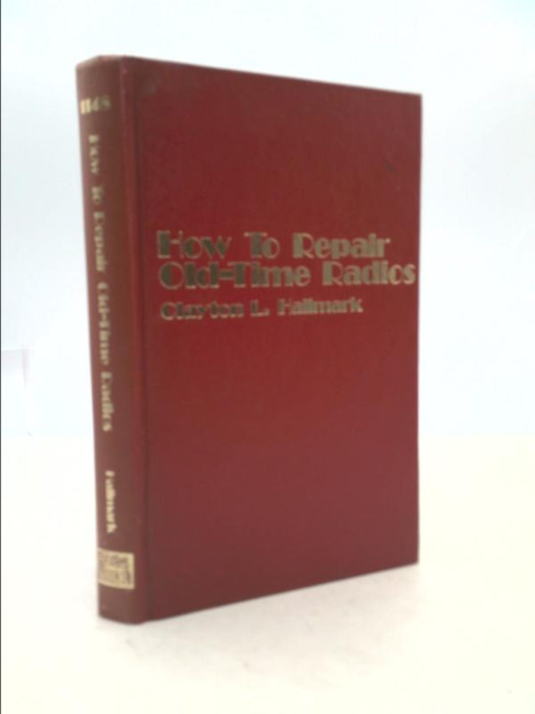 How to Repair Old-time Radios by Clayton L. Hallmark - Etsy