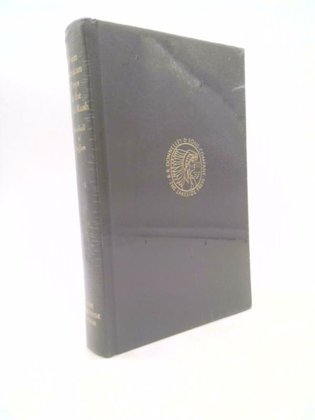 From Mexican Days to the Gold Rush. Memoirs of James Wilson Marshall ...