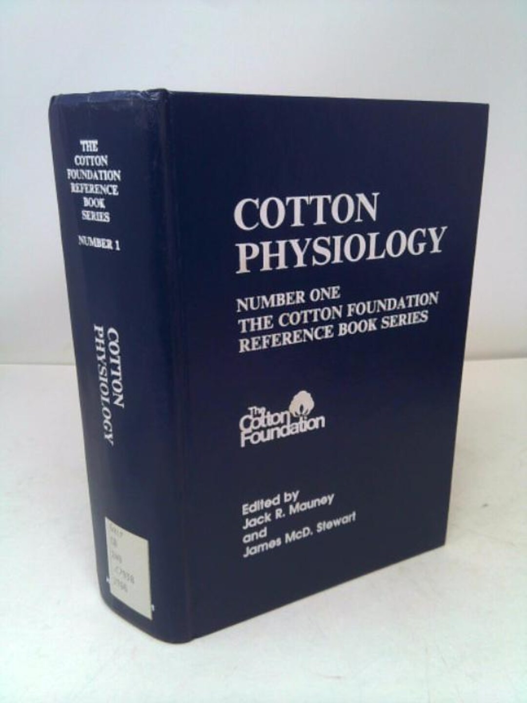Cotton Physiology (the Cotton Foundation Reference Book Series No 1) by ...