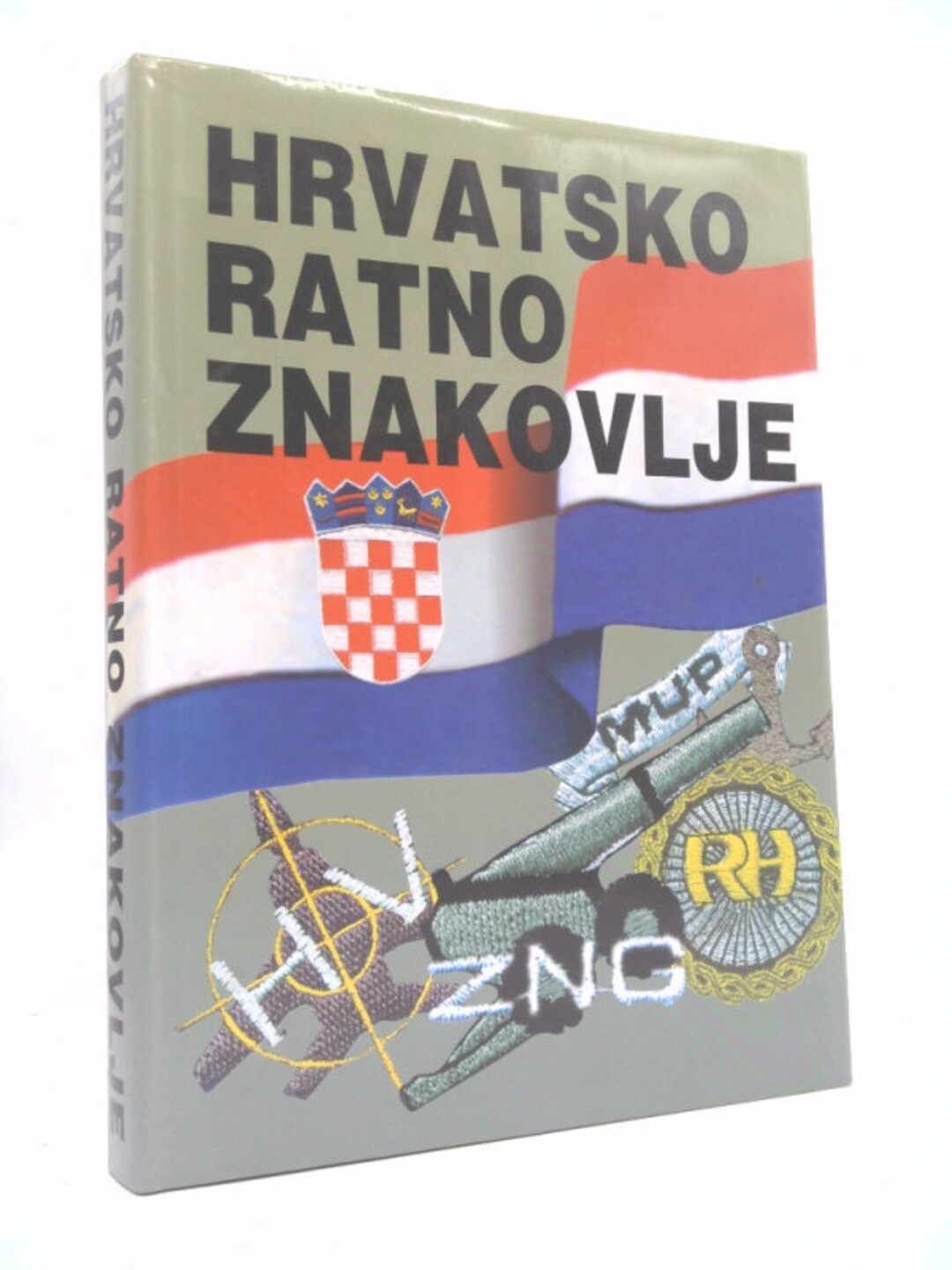 Hrvatsko Ratno Znakovlje: Domovinski Rat croatian Edition by Ankica ...