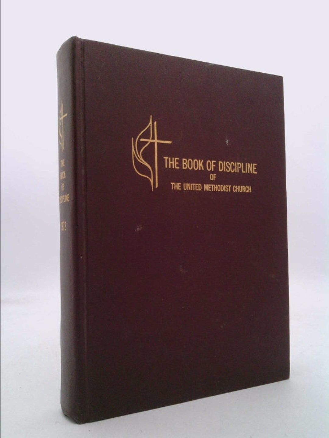 The Book of Discipline of the United Methodist Church, 1972 by United ...