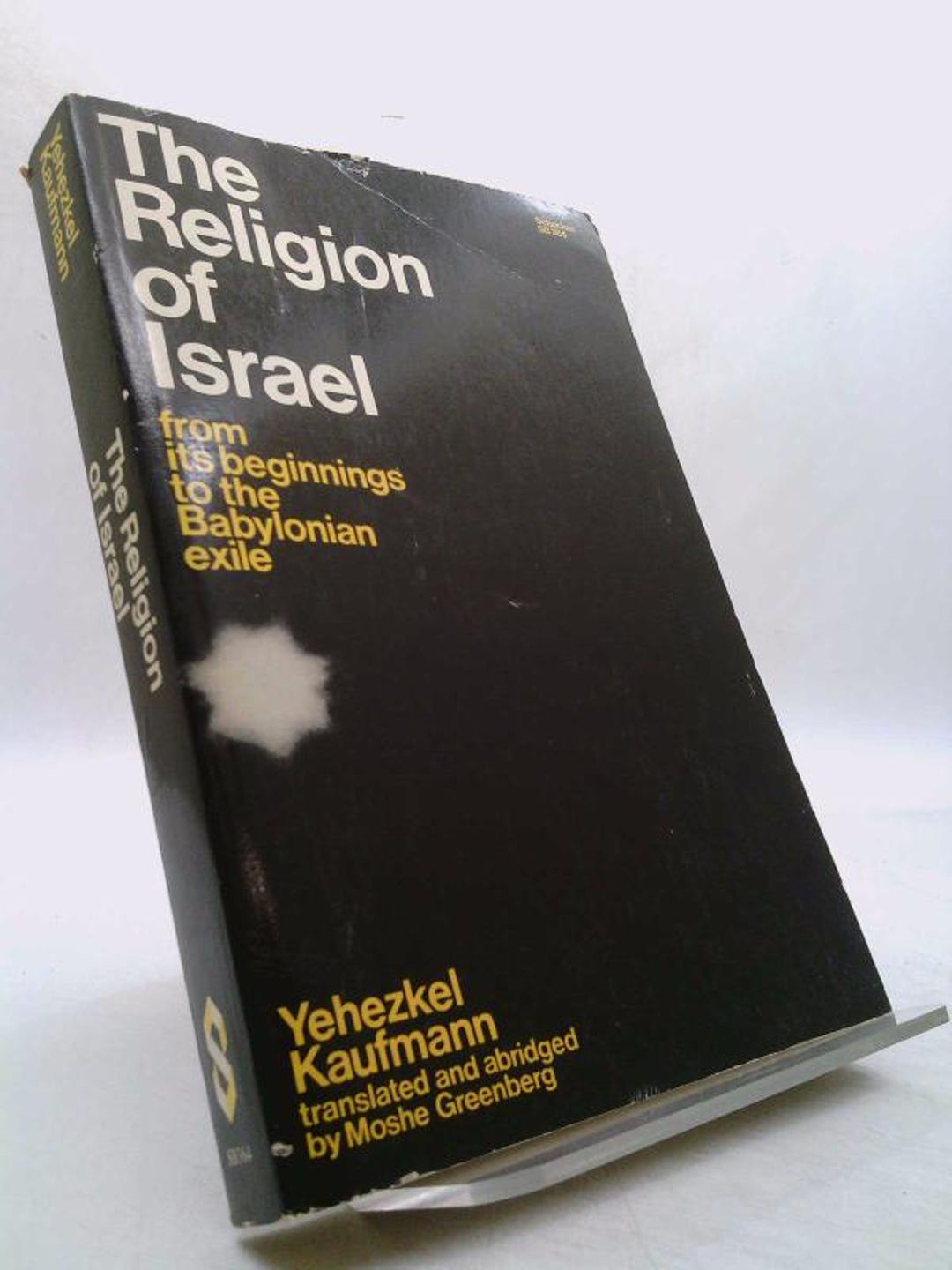 The Religion of Israel: From Its Beginnings to the Babylonian Exile by ...