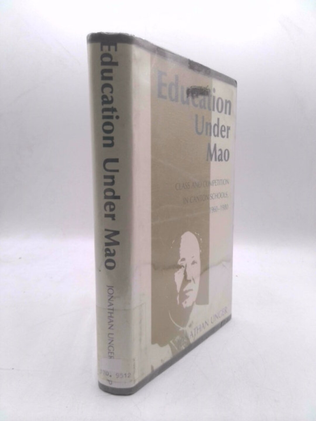 Education Under Mao: Class and Competition in Canton Schools, 1960-1980 ...