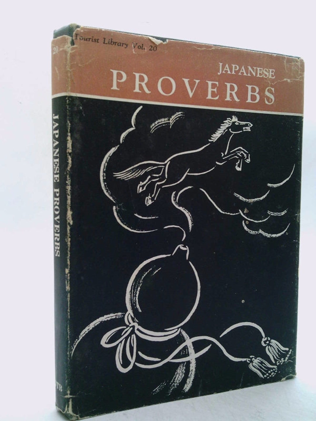 Japanese Proverbs and Proverbial Phrases: (tourist Library Series ...