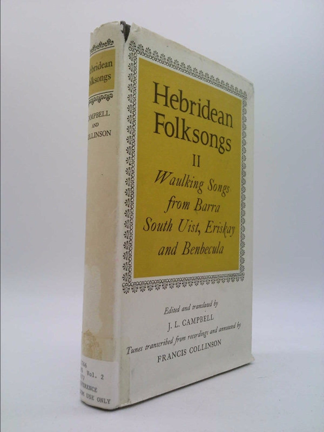 Hebridean Folksongs Ii: Waulking Songs From Barra South Uist, Eriskay ...