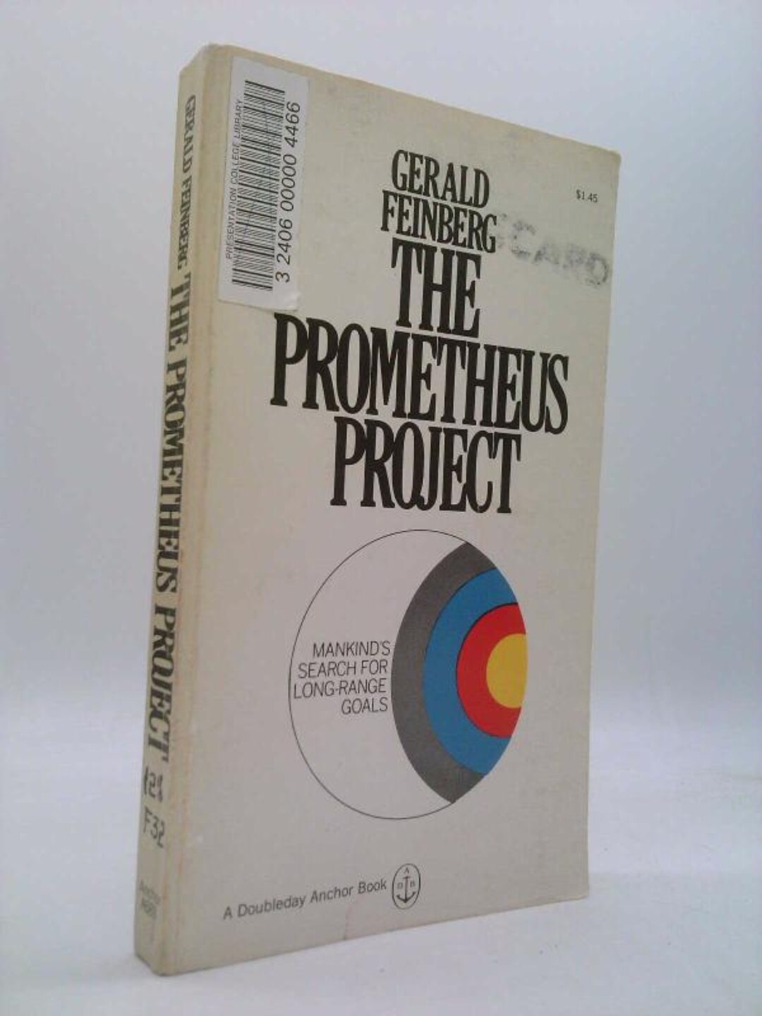 The Prometheus Project: Mankind's Search for Long-range Goals by Gerald ...