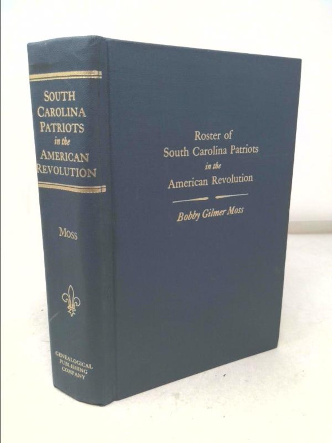 Roster of South Carolina Patriots in the American Revolution by Bobby ...