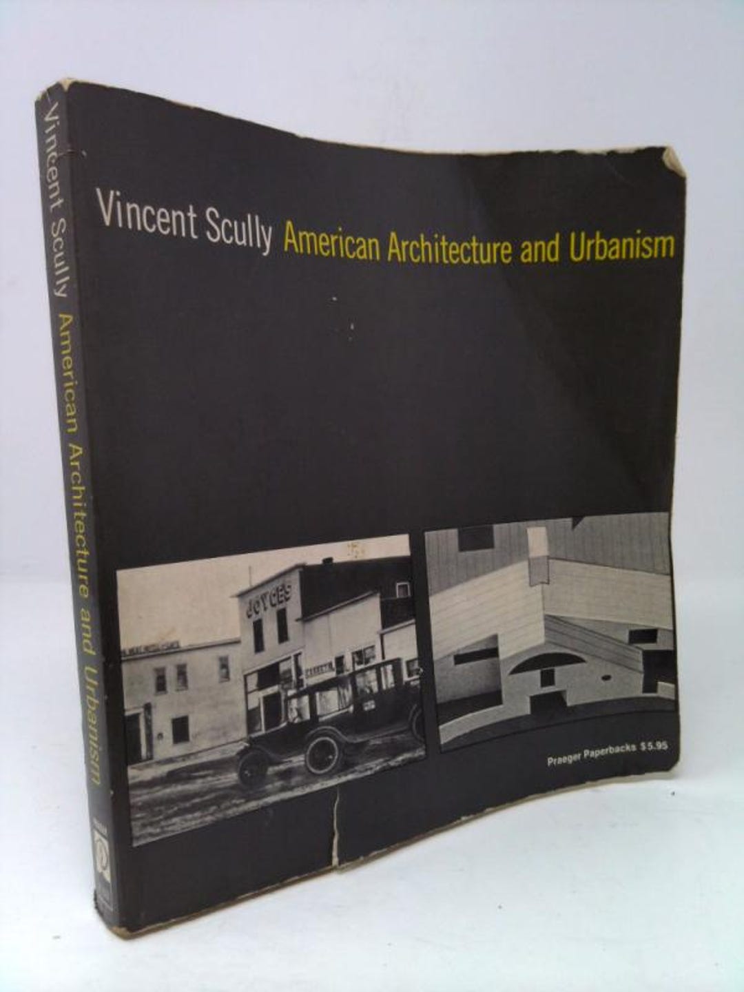 American Architecture and Urbanism [by] Vincent Scully by Vincent ...