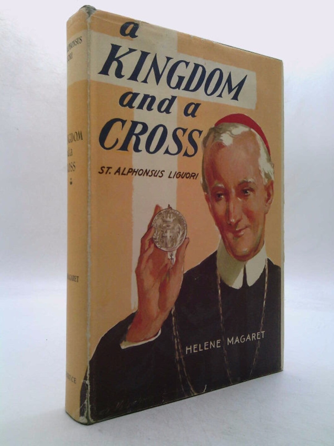 A Kingdom and a Cross;: St. Alphonsus Liguori by Helene Magaret - Etsy