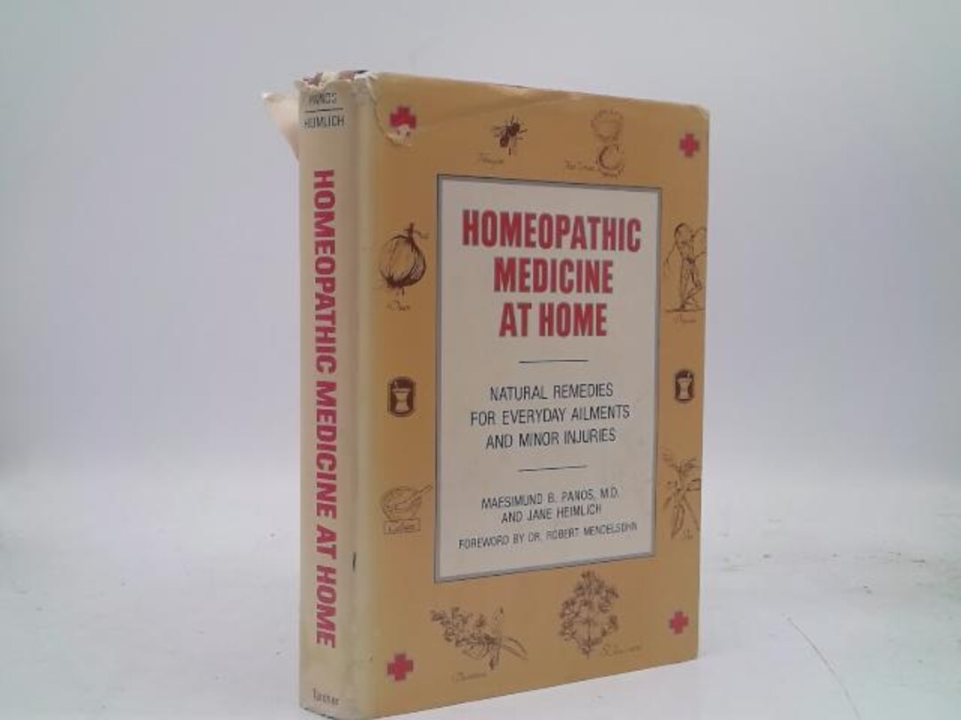 Homeopathic Medicine at Home: Natural Remedies for Everyday Ailments ...