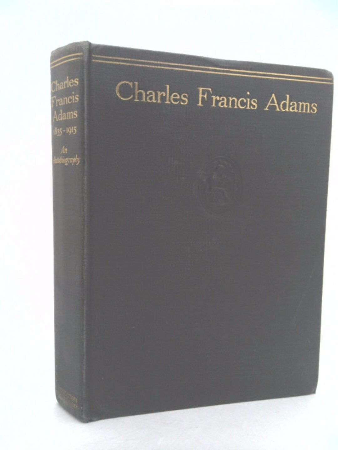 Charles Francis Adams 1835-1914 an Autobiography - First Edition by ...
