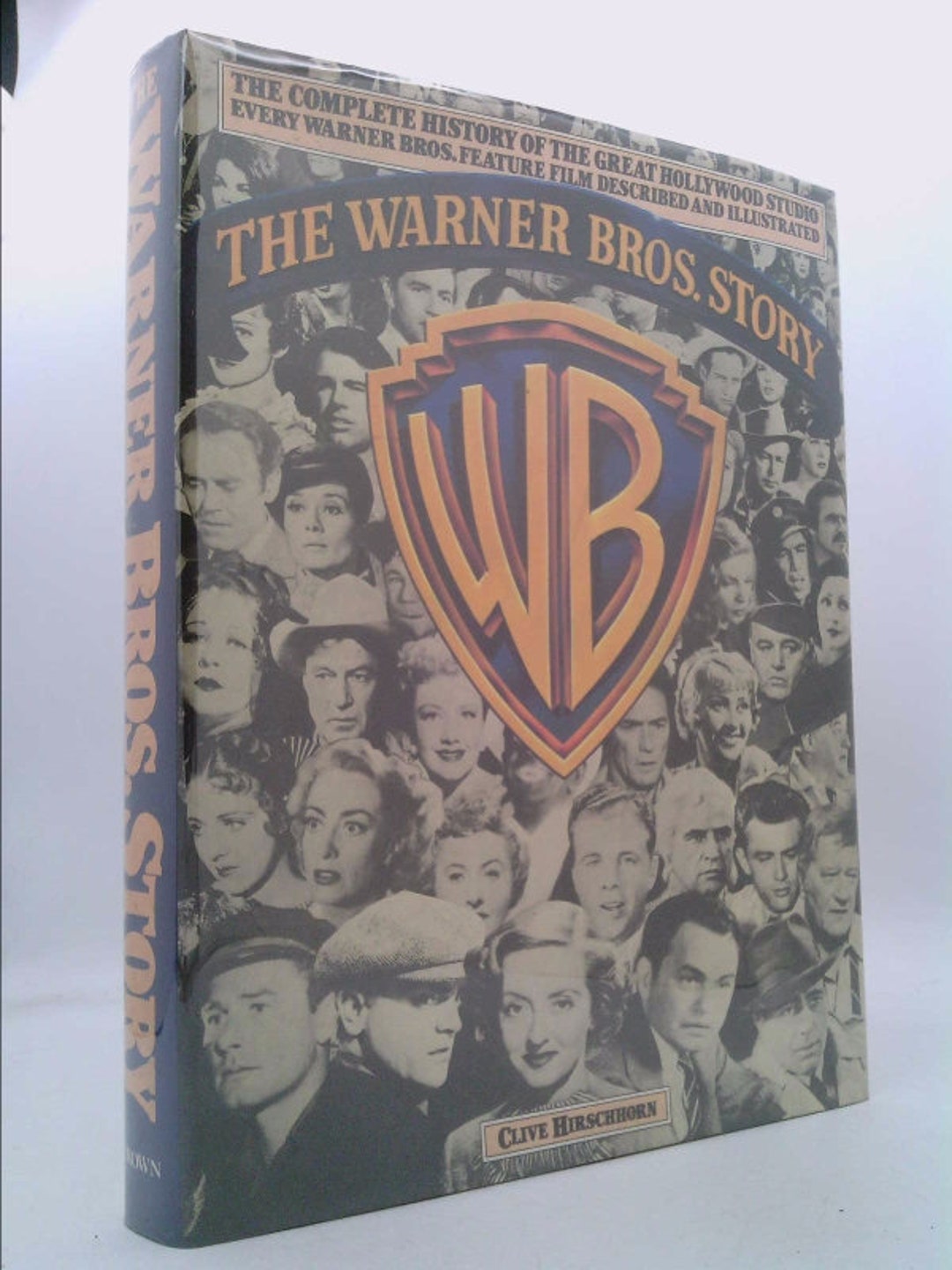 The Warner Bros. Story: the Complete History of Hollywood's Great ...