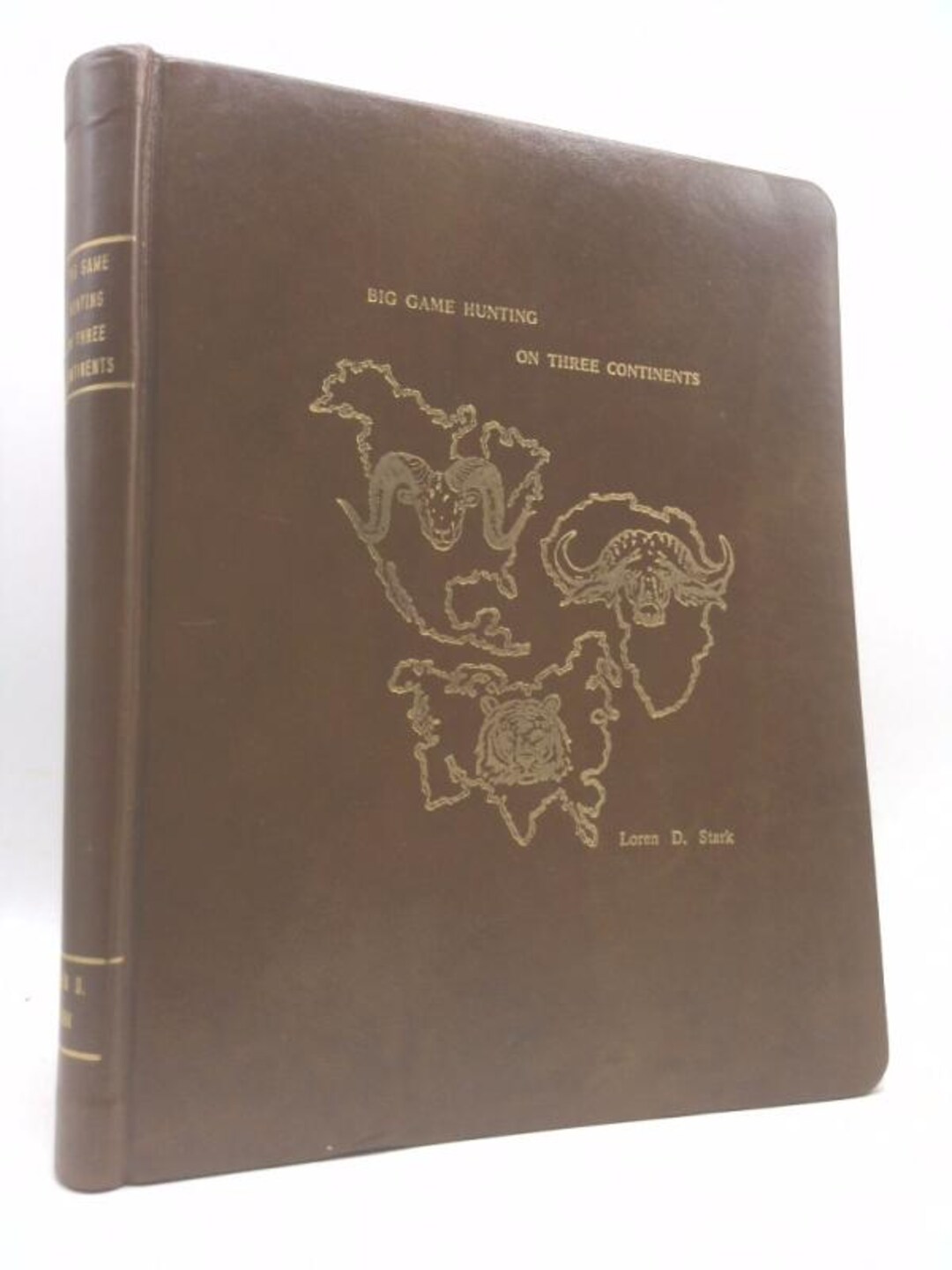 Big Game Hunting on Three Continents by Loren D. Stark - Etsy
