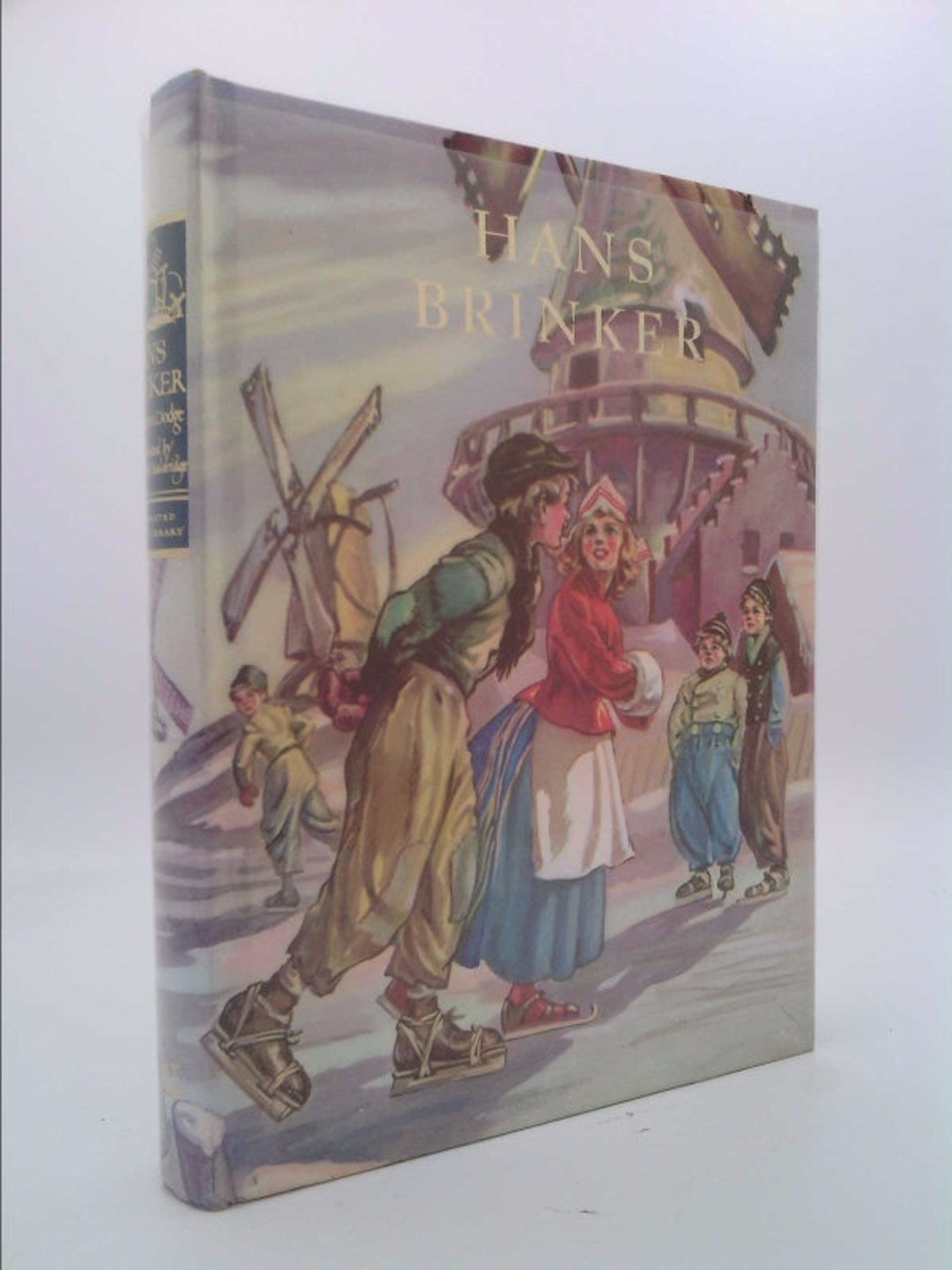 Hans Brinker or the Silver Skates - Special Illustrated Junior Library ...