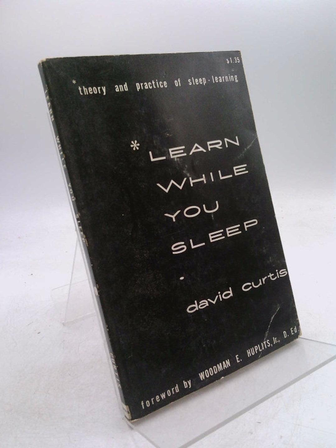 Learn While You Sleep the Theory and Practice of Sleep-learning by ...