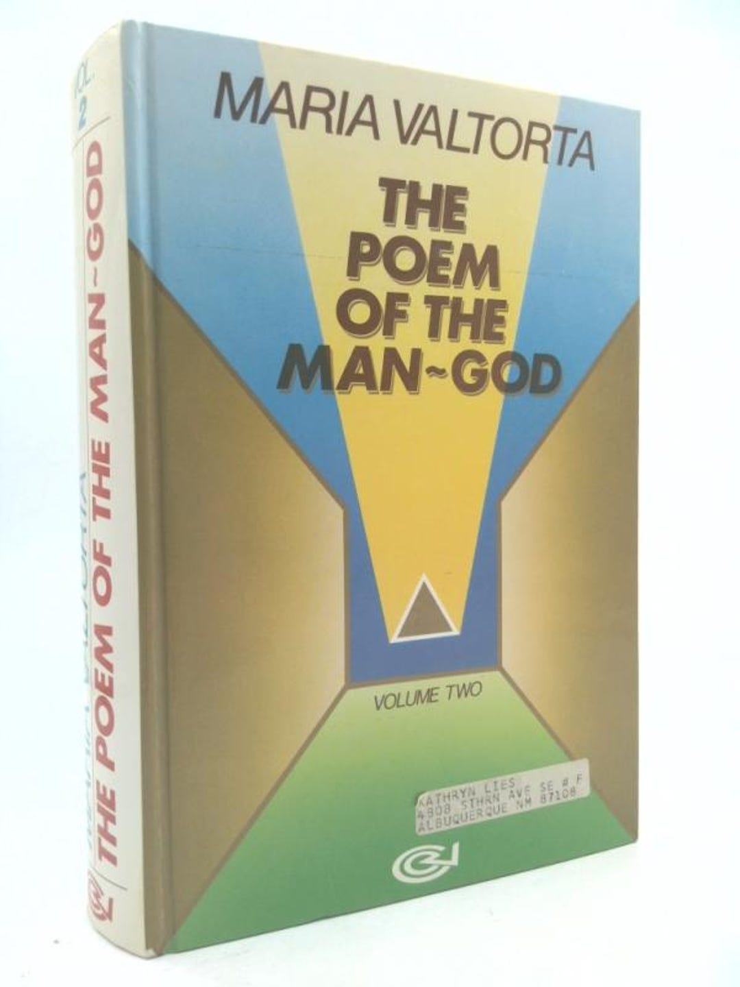 The Poem of the Man-god, Volume Two - the Second Year of the Public ...