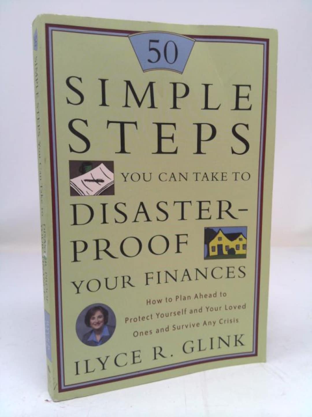 50 Simple Steps You Can Take to Disaster-proof Your Finances: How to ...